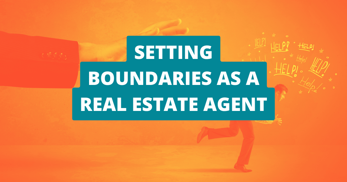 How Real Estate Agents Can Set Boundaries - Showami