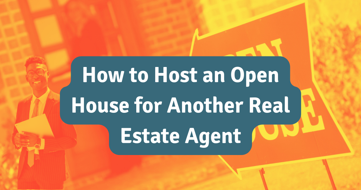 How to Host an Open House for Another Real Estate Agent - Showami