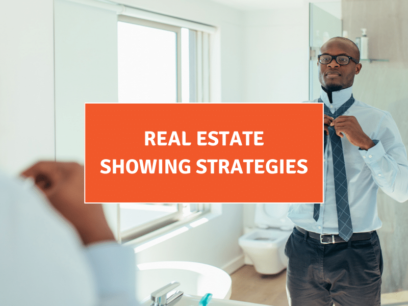 Real Estate Showing Strategies: Your Ultimate 2025 Guide - Showami